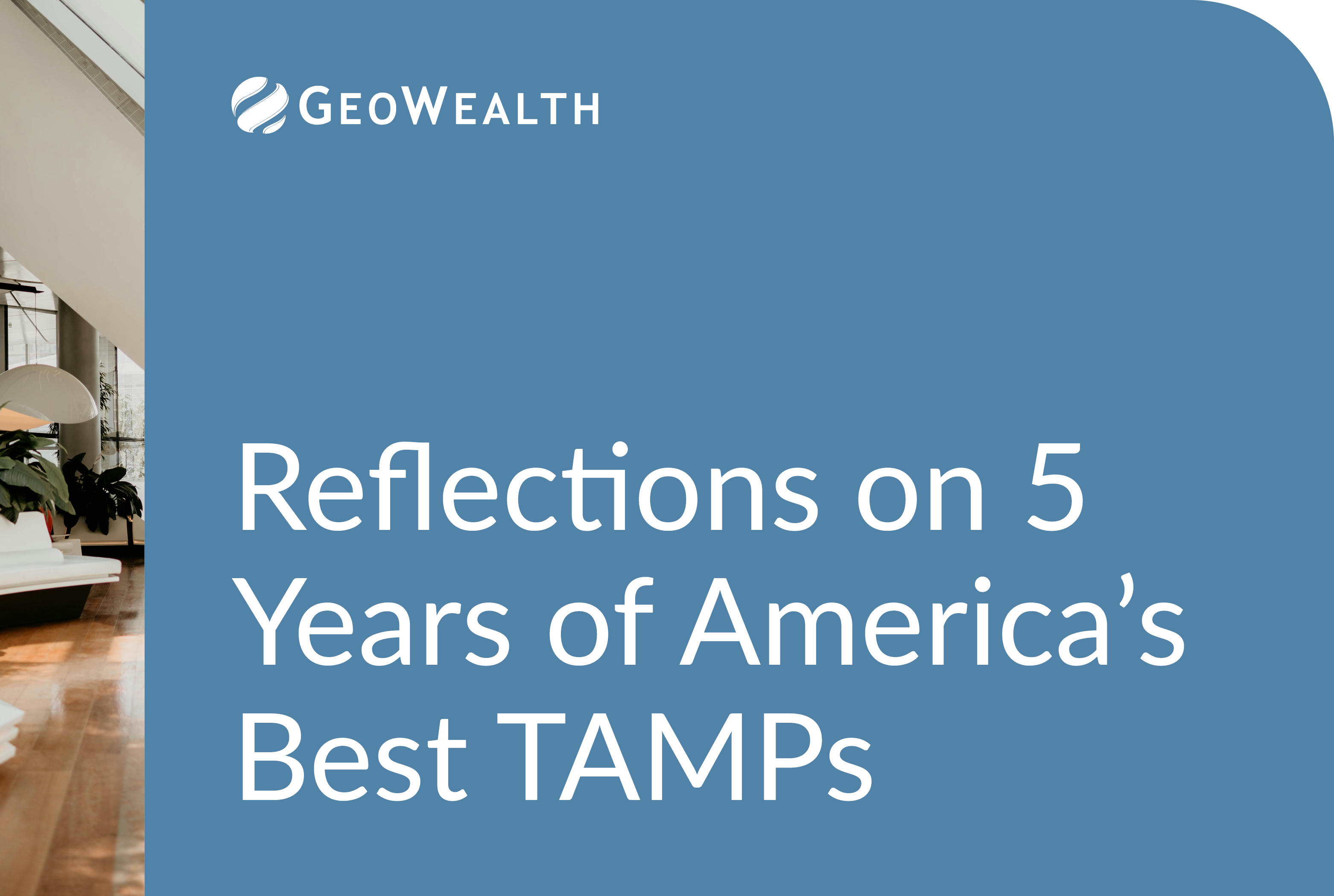 5 Years of America's Best TAMPs